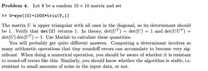 Solved Problem 4. Let V be a random 10 x 10 matrix and set | Chegg.com