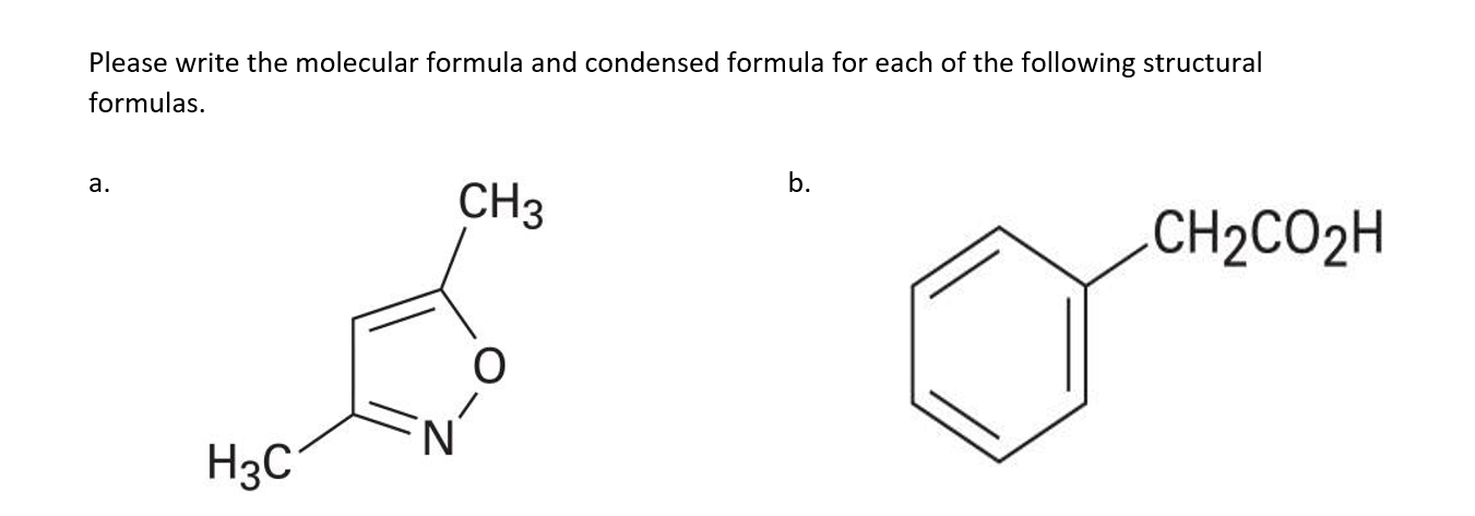 Solved Please write the molecular formula and condensed | Chegg.com