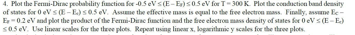 Solved 4. Plot the Fermi-Dirac probability function for -0.5 | Chegg.com