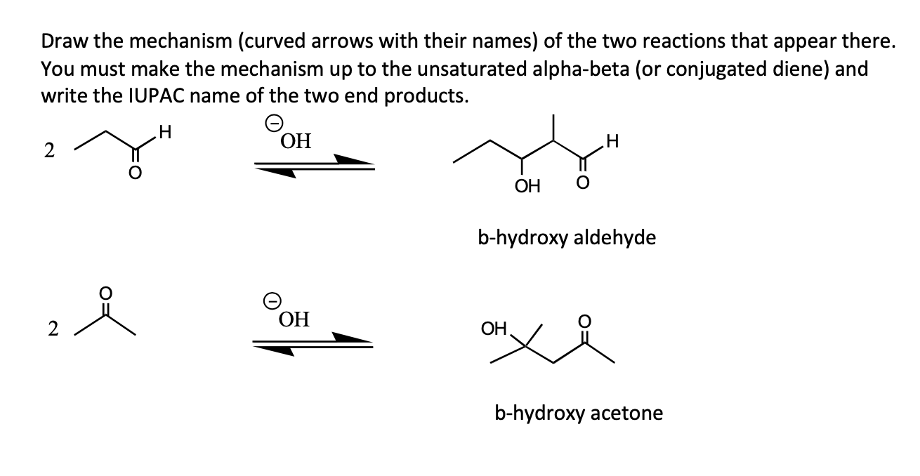 Solved Draw the mechanism (curved arrows with their names) | Chegg.com