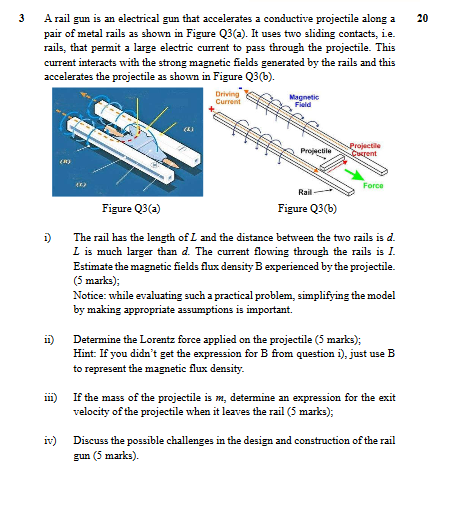 Solved 3 20 A rail gun is an electrical gun that accelerates | Chegg.com
