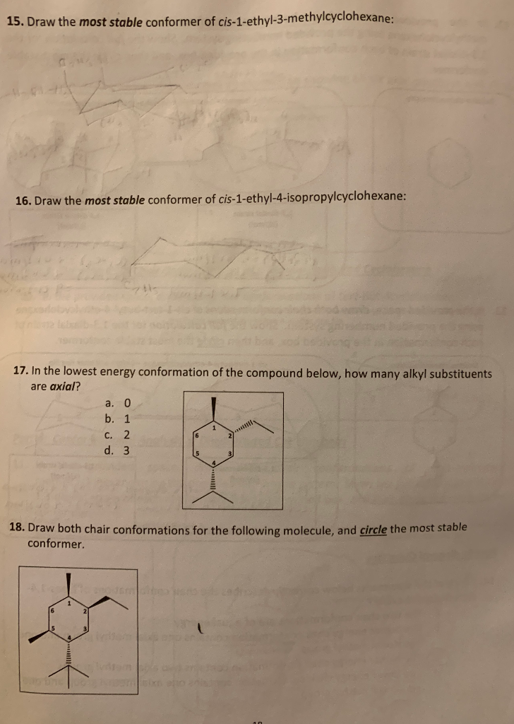 Solved 15. Draw the most stable conformer of | Chegg.com