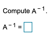 Solved When A is invertible, MATLAB finds A -1 inverse of | Chegg.com