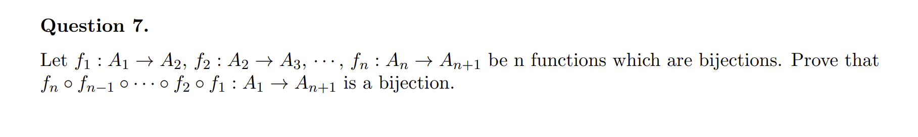 Solved Let f1:A1→A2,f2:A2→A3,⋯,fn:An→An+1 be n functions | Chegg.com