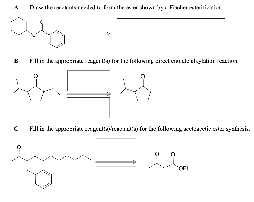 Solved А Draw the reactants needed to form the ester shown | Chegg.com