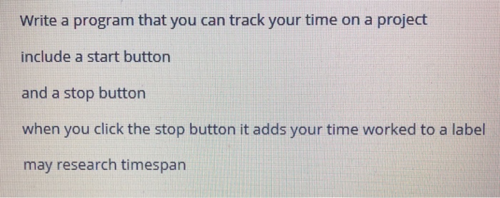 Solved Need code to write a windows form Visual Basic | Chegg.com