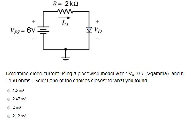 Solved PS Determine diode current using a piecewise model | Chegg.com