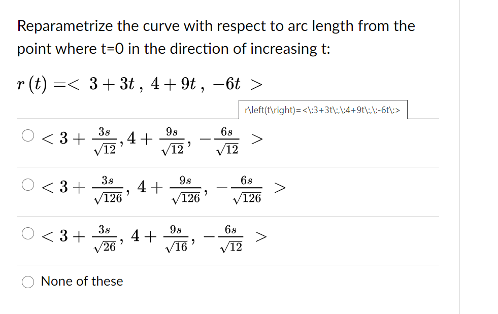 Solved Reparametrize the curve with respect to arc length | Chegg.com