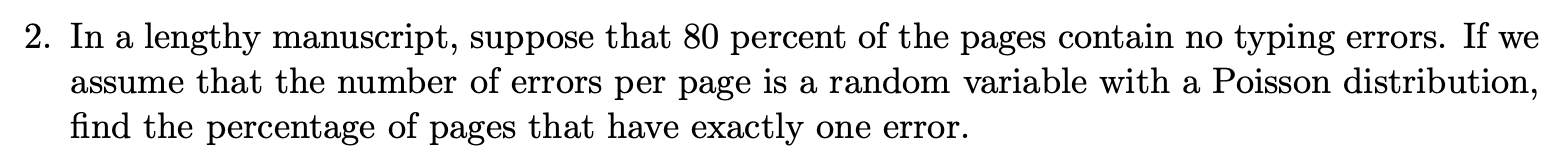 Solved 2. In a lengthy manuscript, suppose that 80 percent | Chegg.com