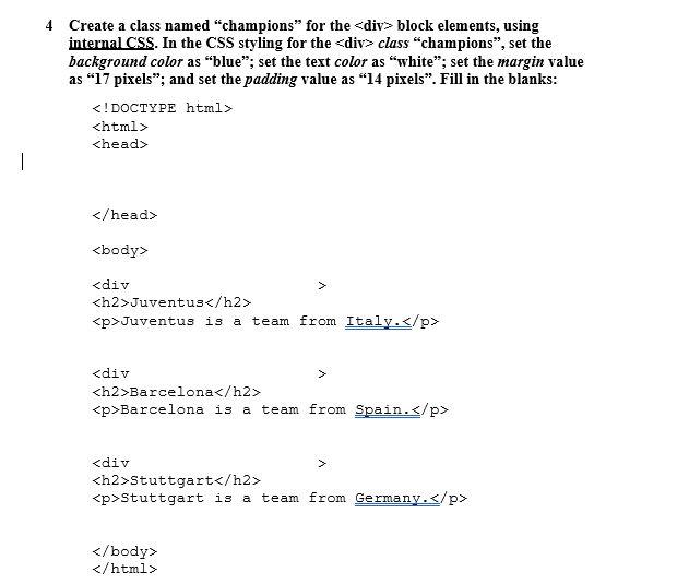 Solved 4 Create a class named "champions" for the | Chegg.com