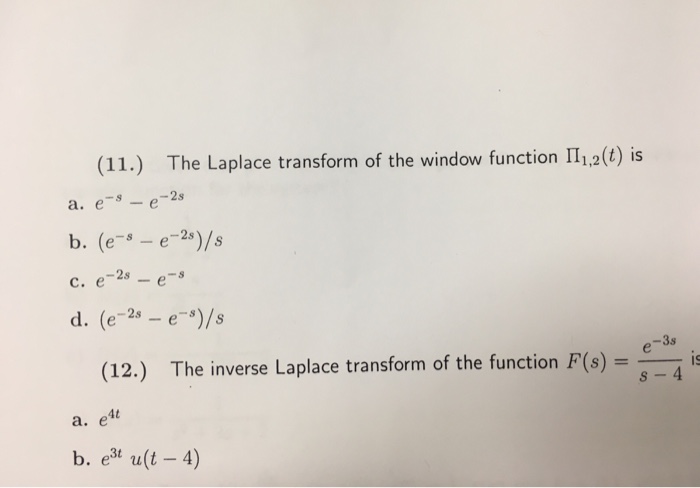 Solved The Laplace transform of the window function | Chegg.com