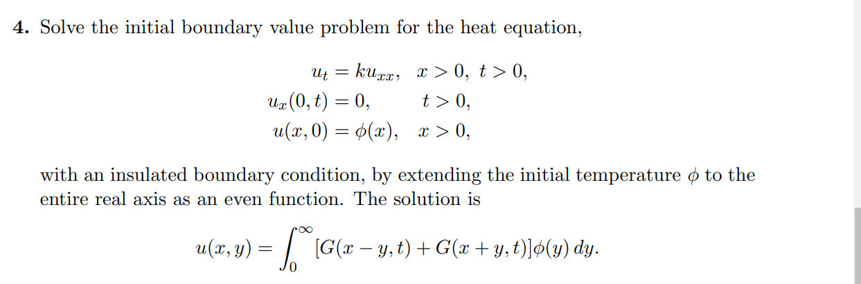 Solved 4. Solve the initial boundary value problem for the | Chegg.com