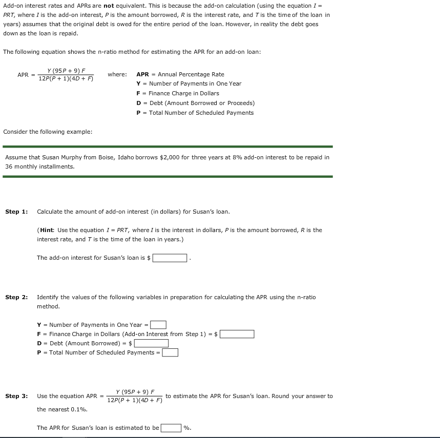 Solved Add-on interest rates and APRs are not equivalent. | Chegg.com