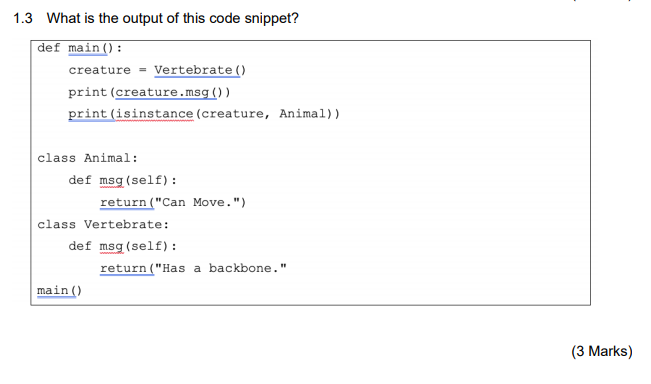 Solved 1.3 What is the output of this code snippet? def main | Chegg.com