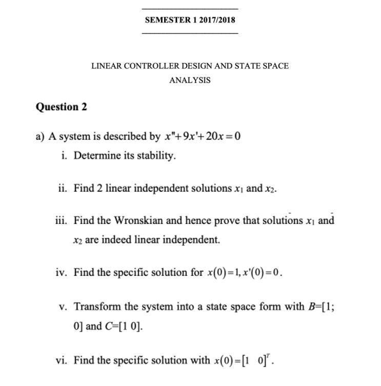 Solved SEMESTER 1 2017/2018 LINEAR CONTROLLER DESIGN AND | Chegg.com