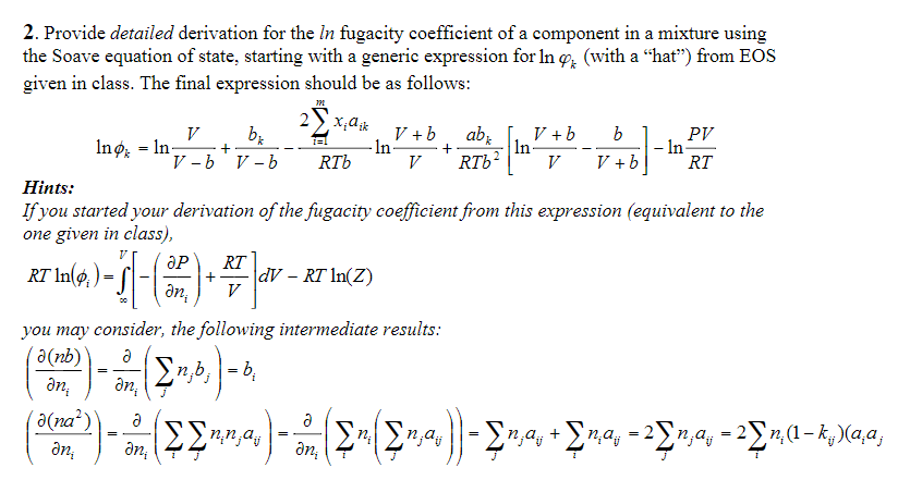 Solved 2. Provide detailed derivation for the in fugacity | Chegg.com