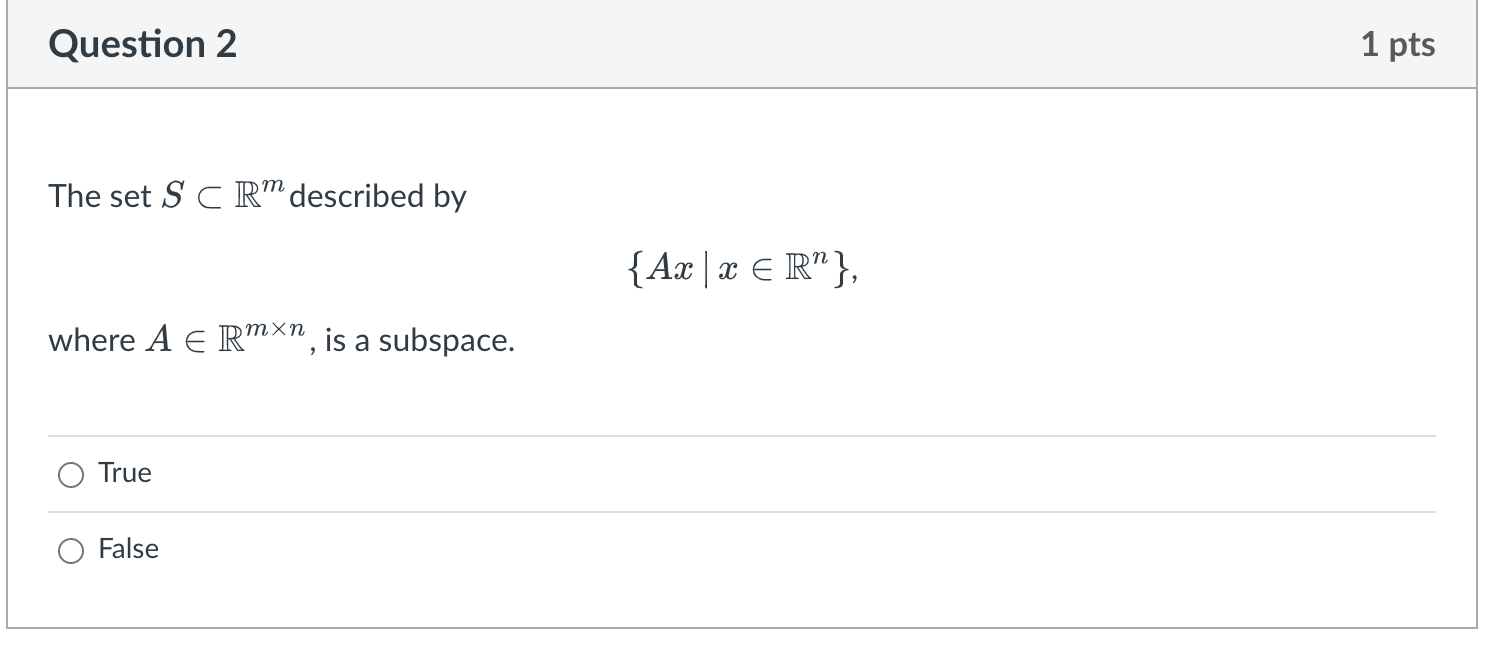 Solved The set S⊂Rm described by {Ax∣x∈Rn} where A∈Rm×n, is | Chegg.com