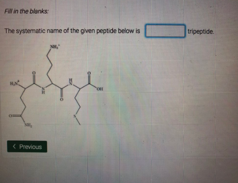 Solved The systematic name of the given peptide below is | Chegg.com