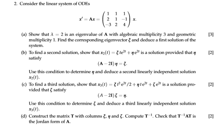 Solved 2. Consider the linear system of ODES 1 1 2 1-1 x'Ax | Chegg.com