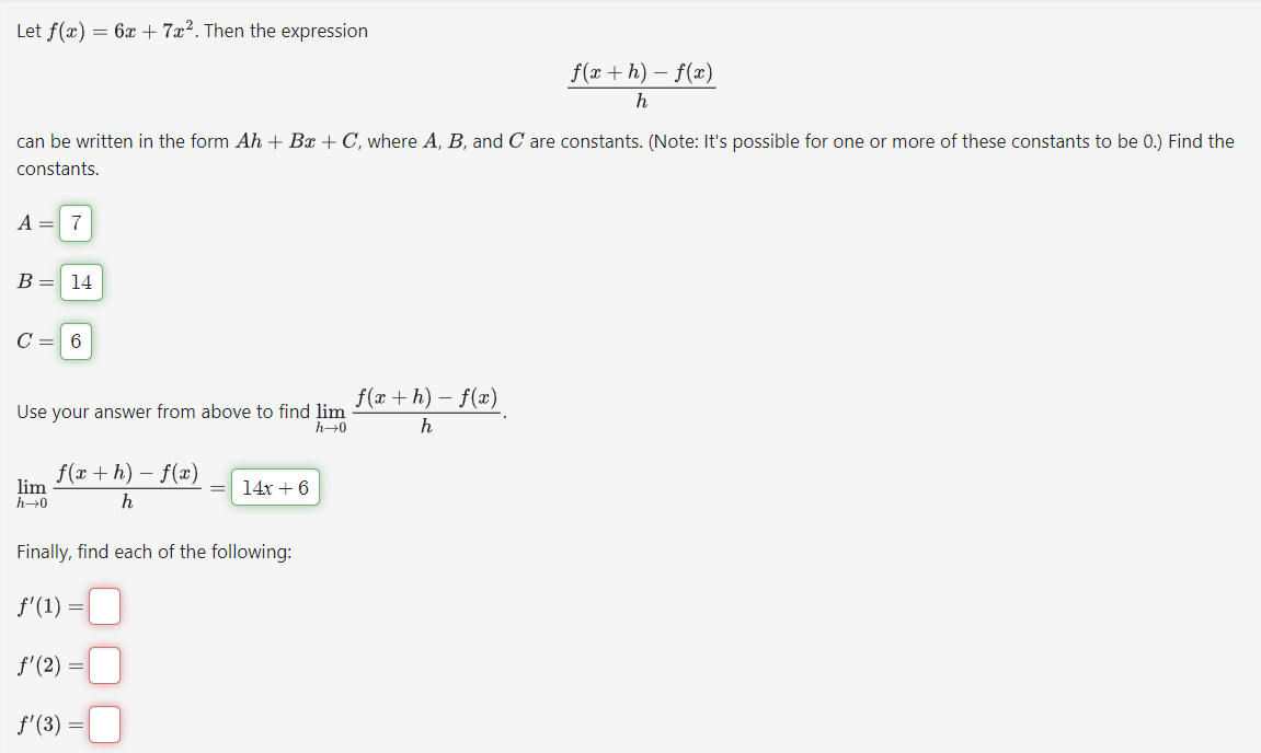 Solved Let f(x)=6x+7x2. ﻿Then the expressionf(x+h)-f(x)hcan | Chegg.com