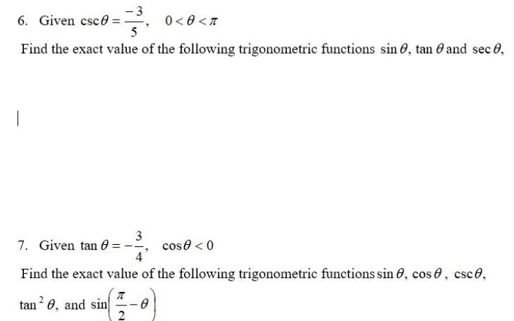 3 6. Given csc θ =-, 0