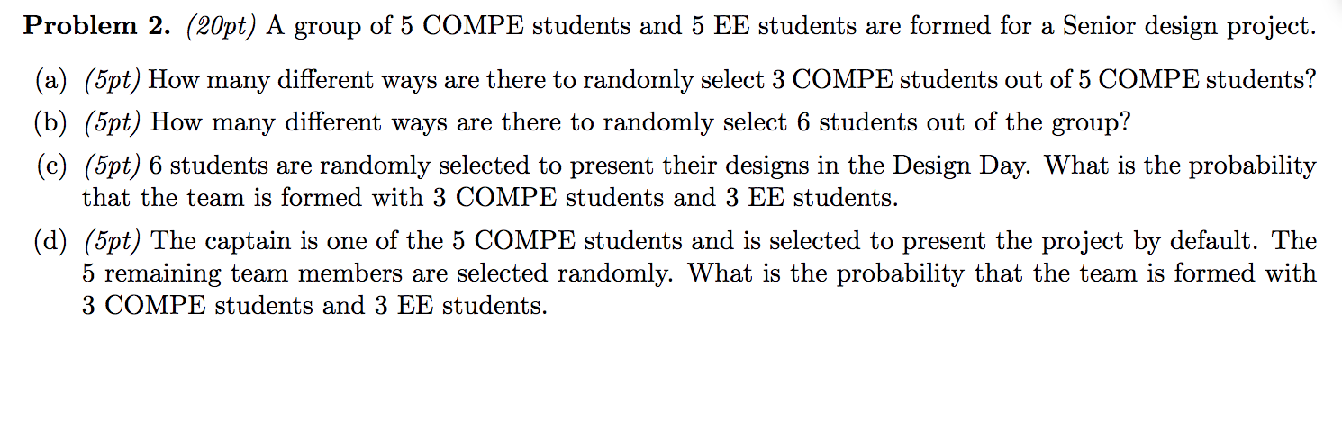 Solved Problem 2. (20pt) A group of 5 COMPE students and 5EE | Chegg.com