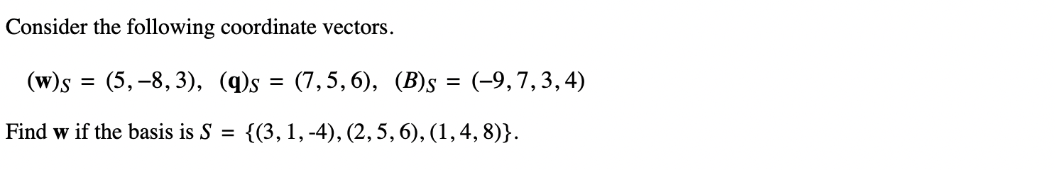 Consider the following coordinate vectors. | Chegg.com