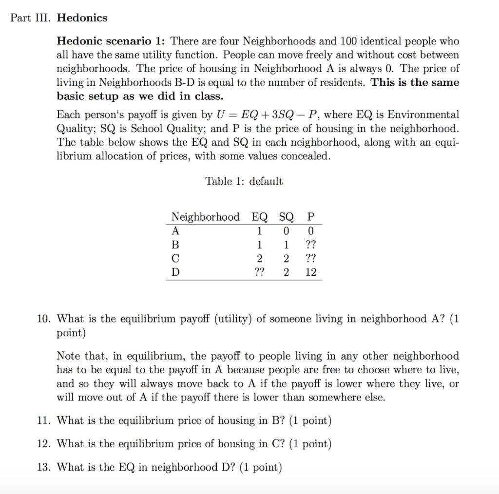 Solved Part III. Hedonics Hedonic scenario 1: There are four | Chegg.com