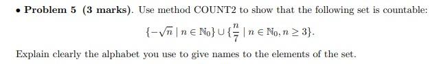 Solved - Problem 5 (3 marks). Use method COUNT2 to show that | Chegg.com