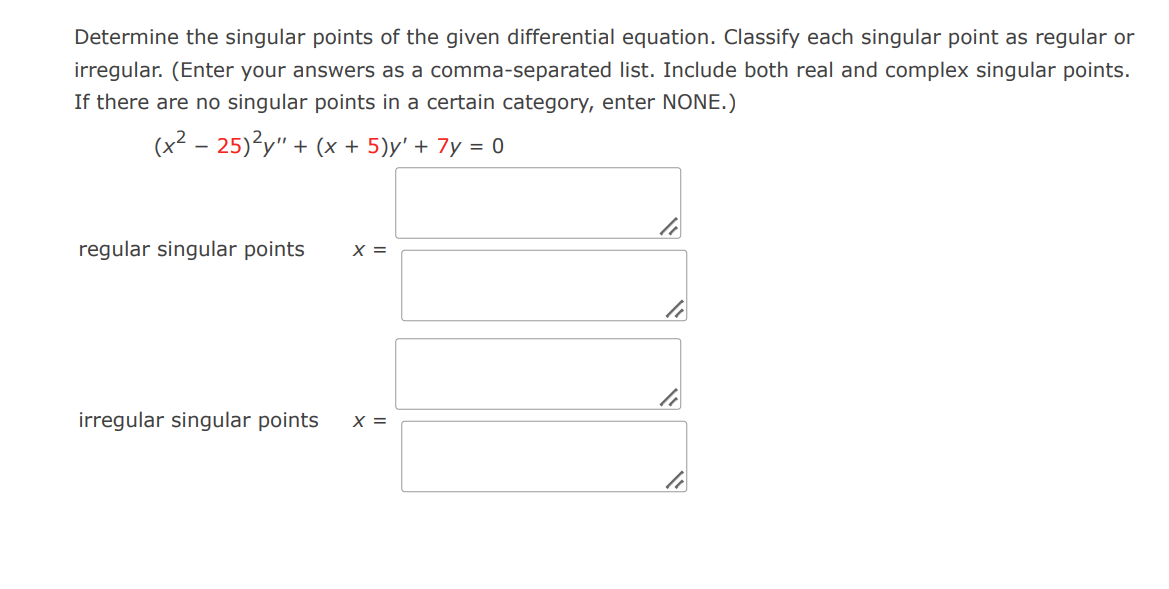 Solved Determine the singular points of the given | Chegg.com