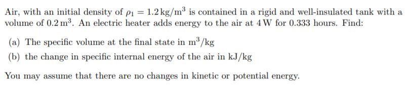 Solved For part a, we know that the initial specific volume | Chegg.com