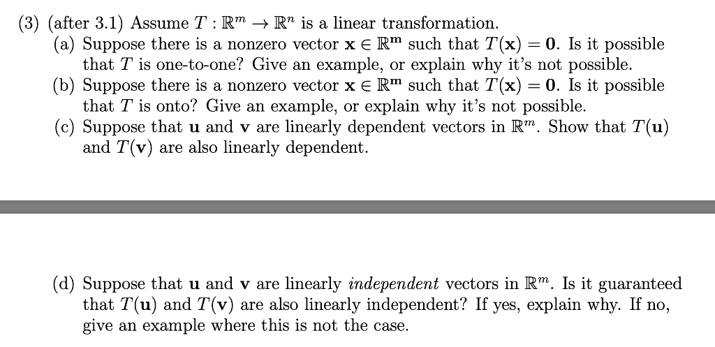 Solved (after 3.1) Assume T : Rm → Rn is a linear | Chegg.com
