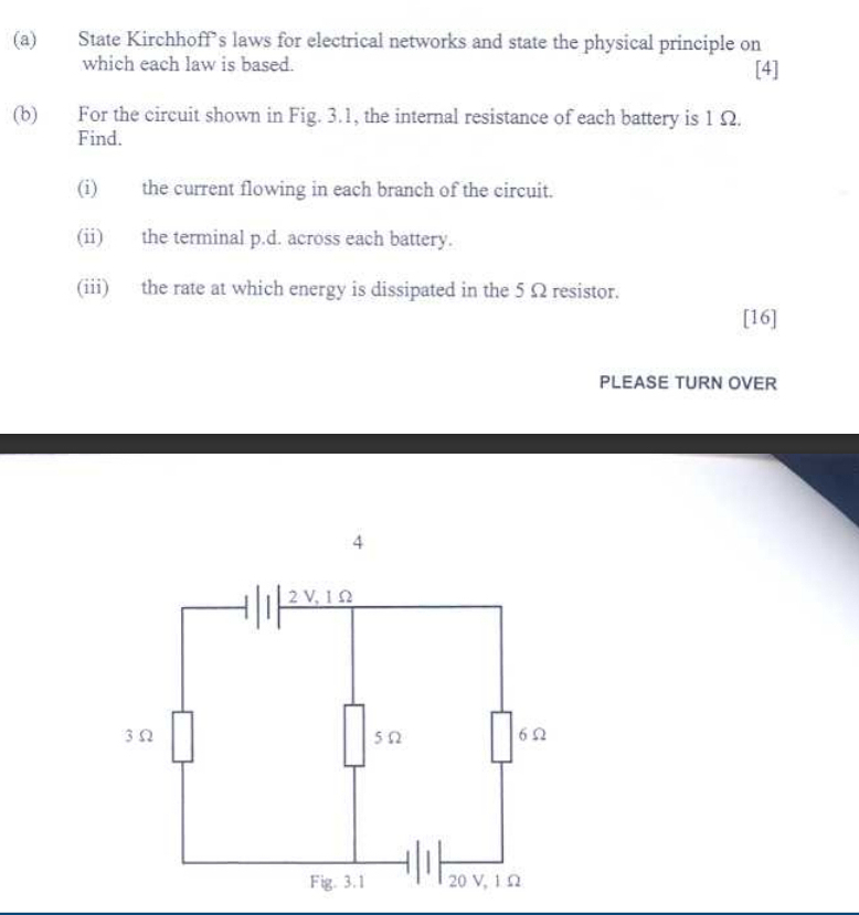 Solved (a) ﻿State Kirchhoff's laws for electrical networks | Chegg.com