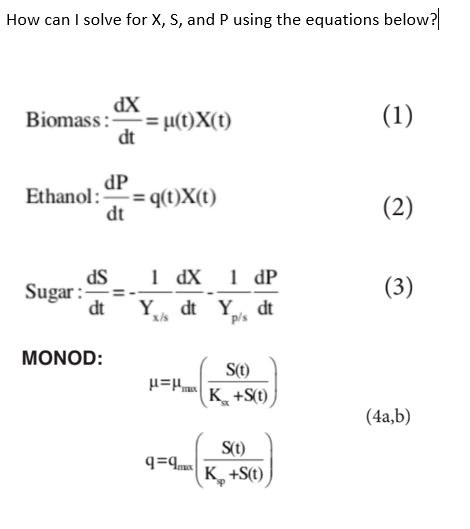 Solved How can I solve for X,S, and P using the equations | Chegg.com