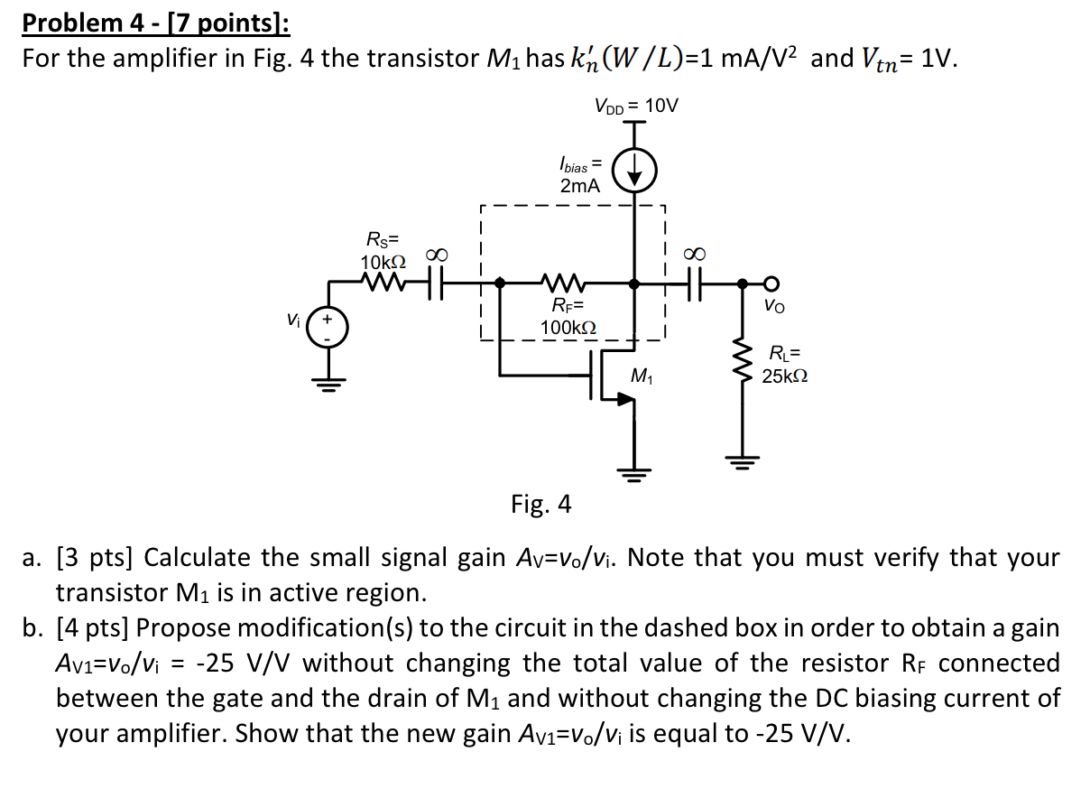 For the amplifier in Fig. 4 the transistor M1 has | Chegg.com