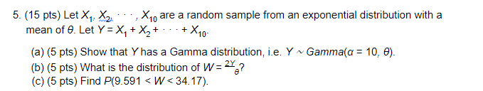 Solved 5. (15 pts) Let X1, X2 X10 are a random sample from | Chegg.com
