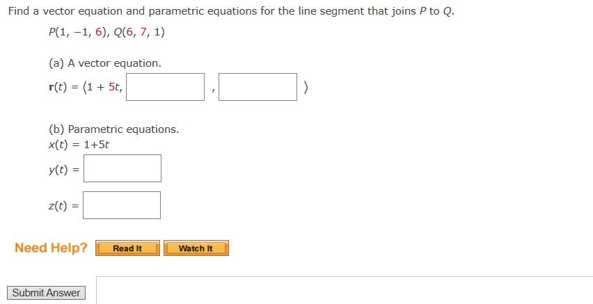 Solved P(1,−1,6),Q(6,7,1) (a) A vector equation. | Chegg.com