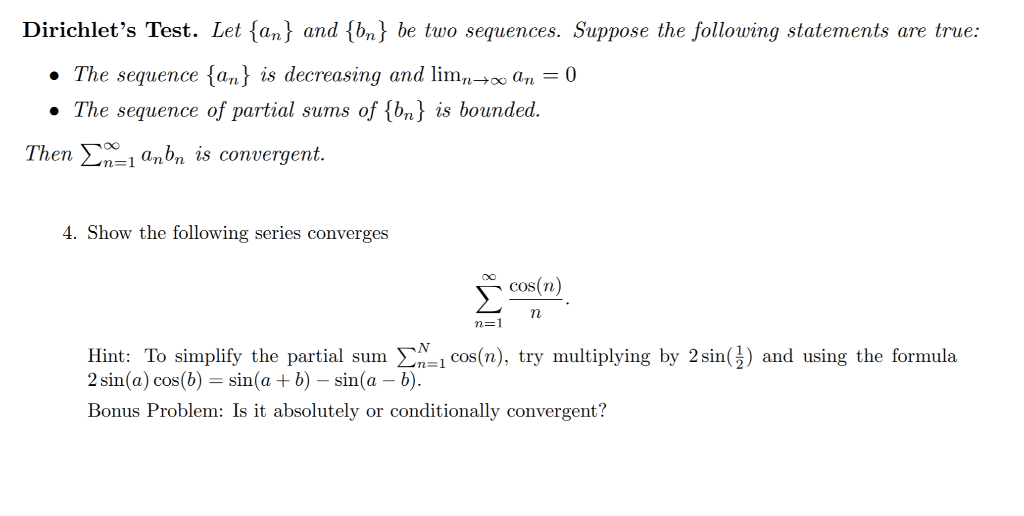 Solved Dirichlet's Test. Let {an} and {bn} be two sequences. | Chegg.com