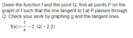 Solved Given the function f and the point Q, find all points | Chegg.com