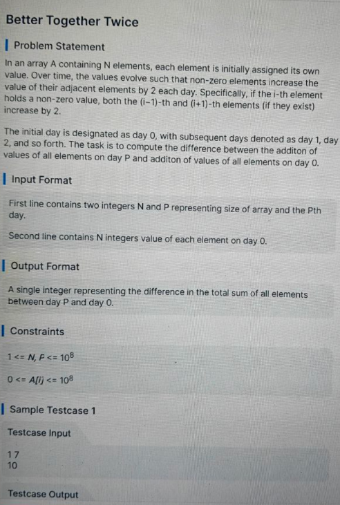 Solved Better Together TwiceProblem StatementIn an array A | Chegg.com