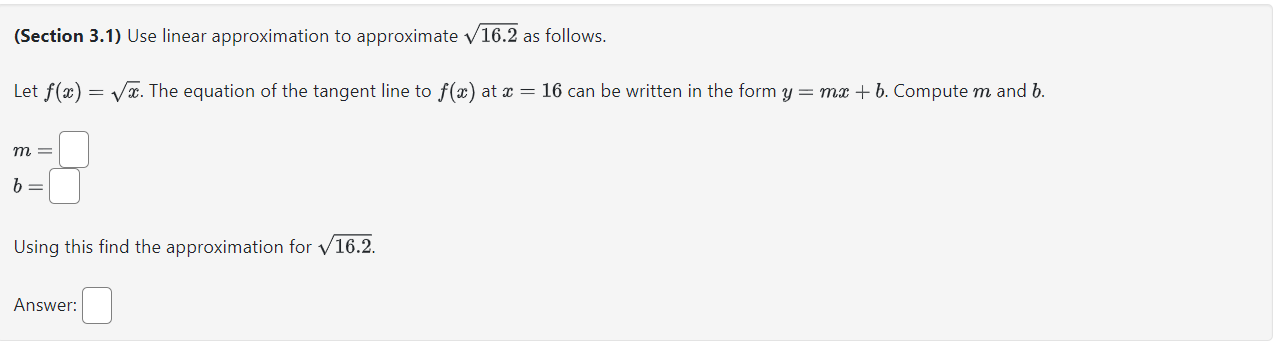 Solved Section 31 Use Linear Approximation To Approximate 8194
