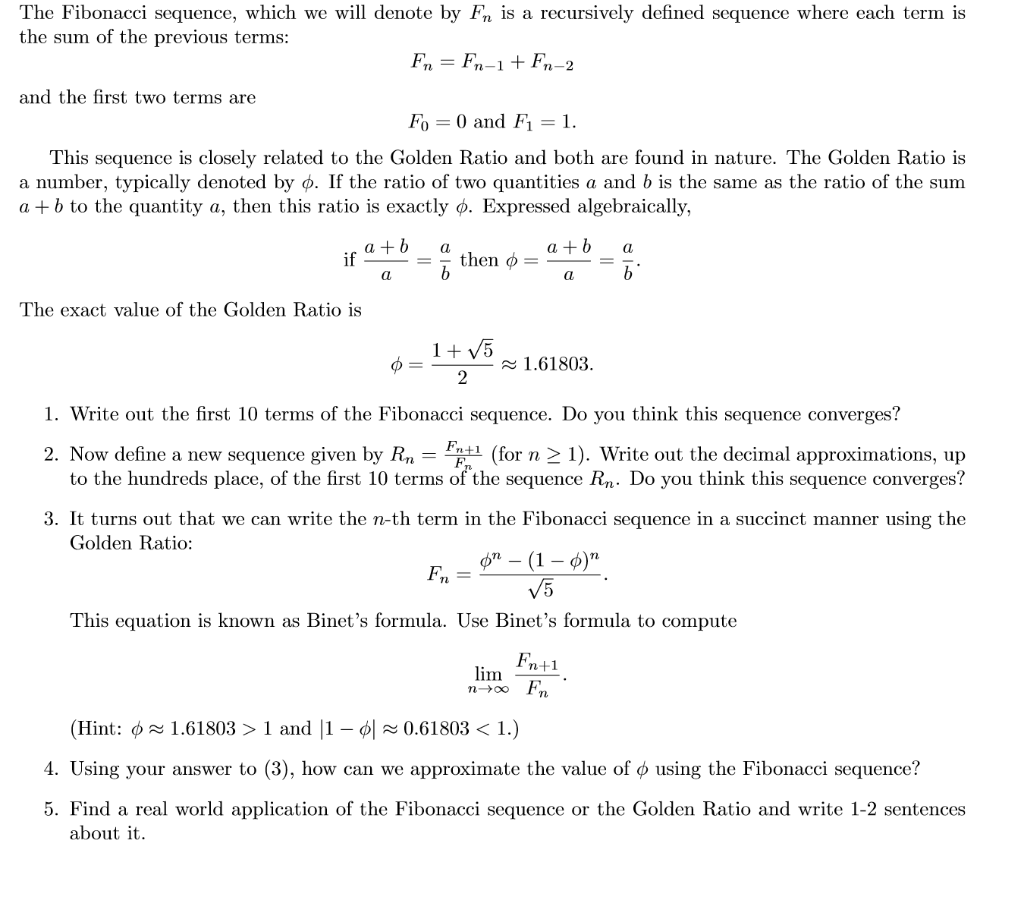 The Fibonacci sequence, which we will denote by Fn is | Chegg.com