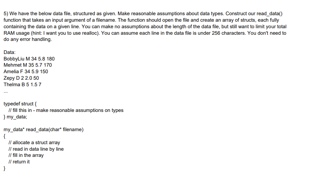 Solved 5) We have the below data file, structured as given. | Chegg.com