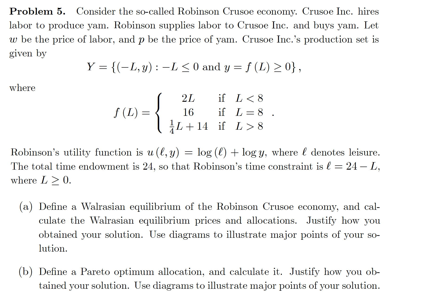 Solved Problem 5. ﻿Consider the so-called Robinson Crusoe | Chegg.com
