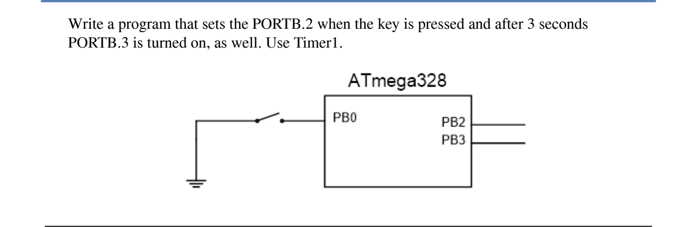 Solved Write A Program That Sets The Portb2 When The Key Is 