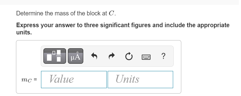Solved In (Figure 1), the mass of the block at A is 14 kg. | Chegg.com