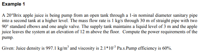 Example 1 A 20 Brix apple juice is being pump from an | Chegg.com