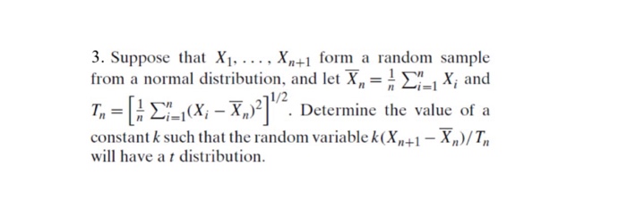 Solved Suppose that X1, . Xn+1 form a random sample from a | Chegg.com