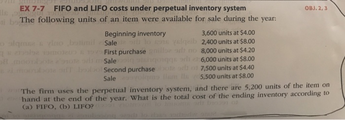Solved e form illustrated in Exhibit 4 EX 7-7 FIFO and LIFO | Chegg.com