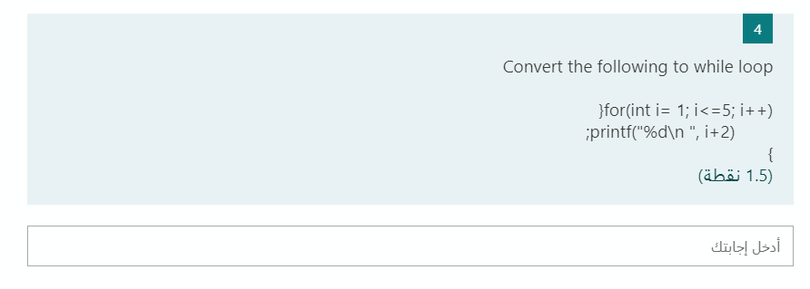 Solved 4 Convert the following to while loop }for(int i= 1; | Chegg.com